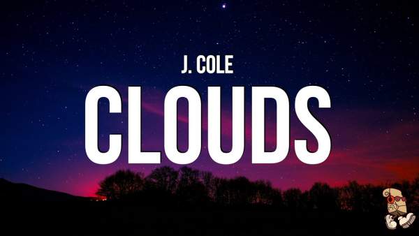 CLOUDs Lyrics - J. Cole