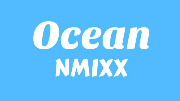 Ocean Lyrics - NMIXX