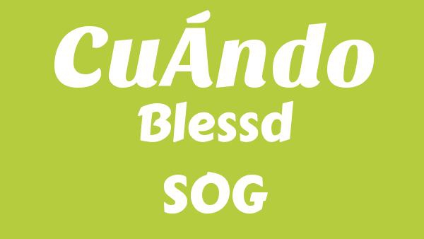 CUÁNDO Lyrics (English Translation) - Blessd, SOG