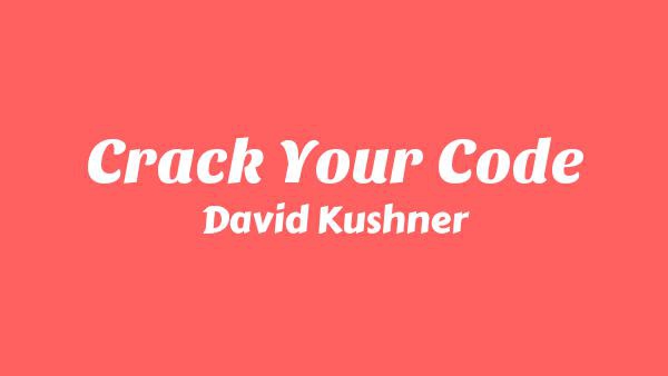 Crack Your Code Lyrics - David Kushner