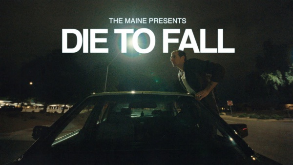 Die To Fall Lyrics - The Maine