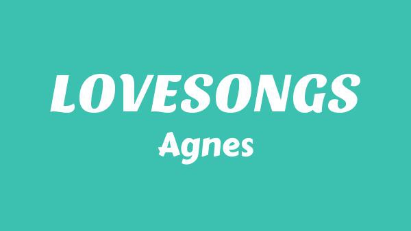 LOVESONGS Lyrics - Agnes