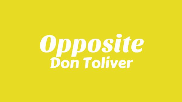 Opposite Lyrics - Don Toliver