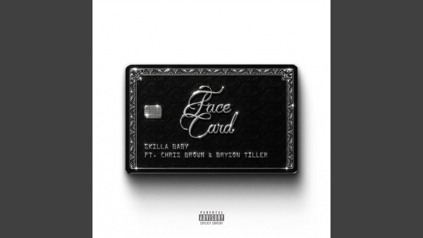 Face Card Lyrics - Skilla Baby, Chris Brown